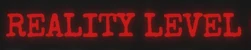 Reality Level | CHANGE: A Homeless Survival Experience Wiki | Fandom