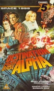 Space: 1999 - Destination Moonbase Alpha | Channel 5 Video Wiki | Fandom