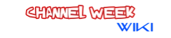 Channel week Wiki | Fandom