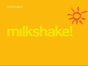 Milkshake! | Channel 5 Wiki | Fandom