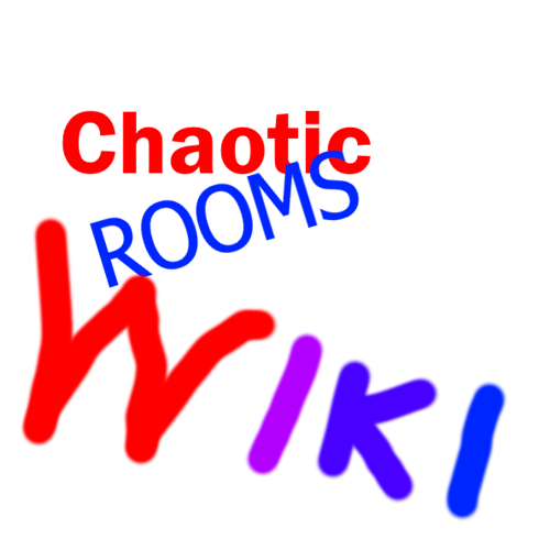 Chaotic Rooms Wiki | Fandom