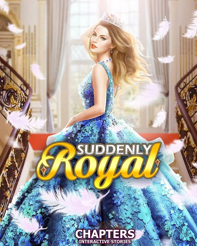Suddenly Royal Choices | Chapters - Interactive Stories Wiki | Fandom