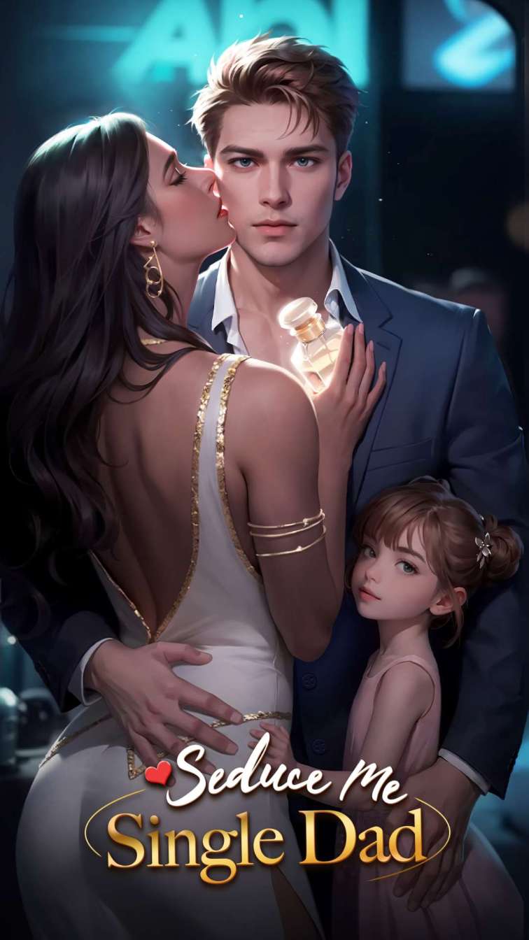 Seduce Me Single Dad Chapters Interactive Stories Wiki Fandom
