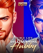 The Double Life of My Billionaire Hubby | Chapters - Interactive Stories Wiki | Fandom