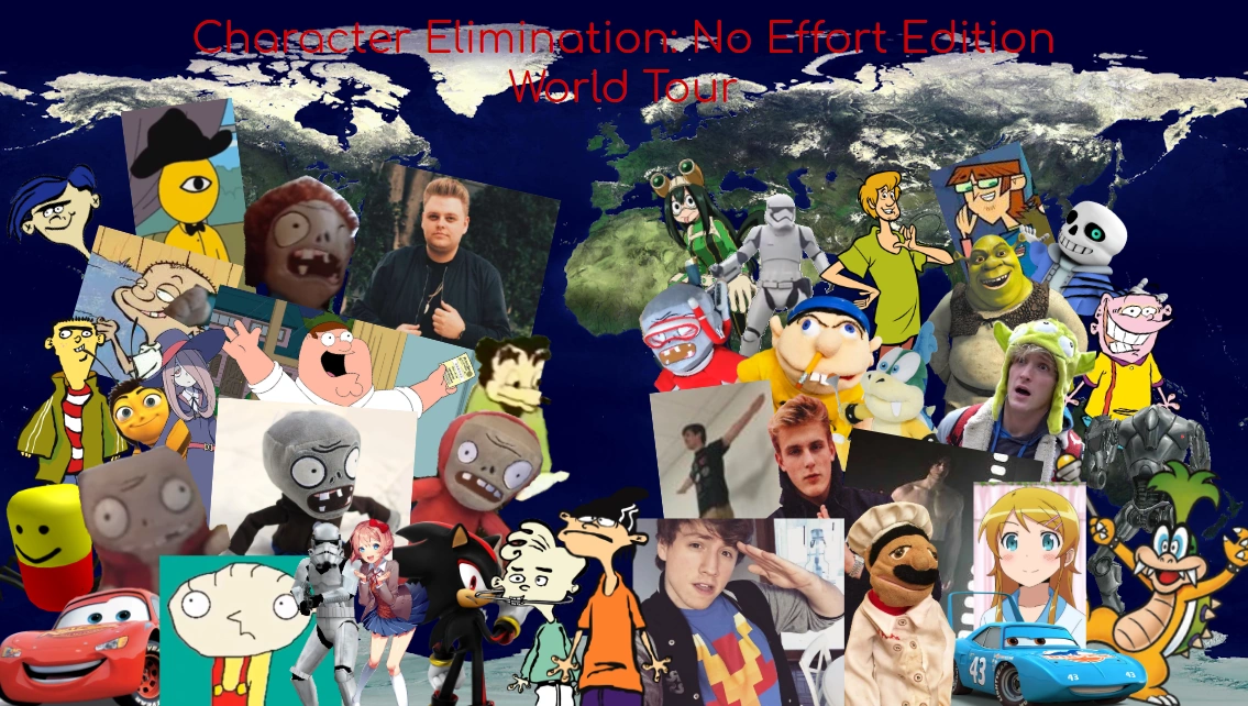 Character Elimination: No Effort Edition World Tour | Character ...