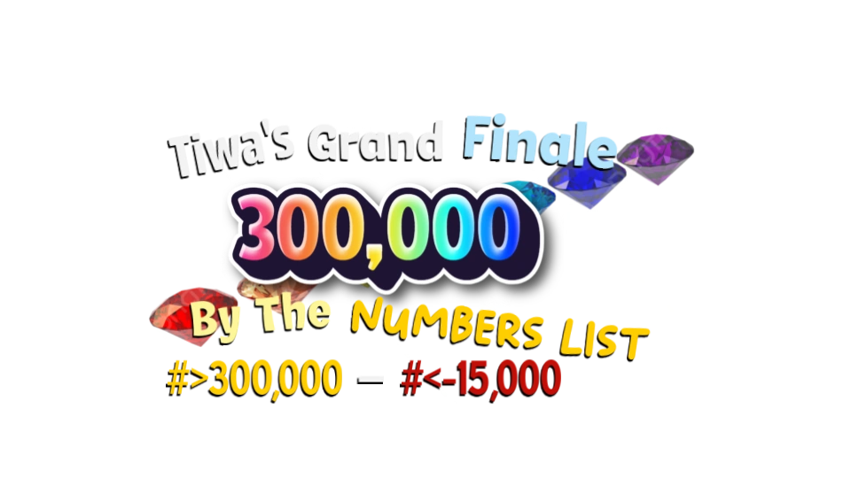 Tiwa's Grand Finale 300,000 By The Numbers List | Character List Wiki ...