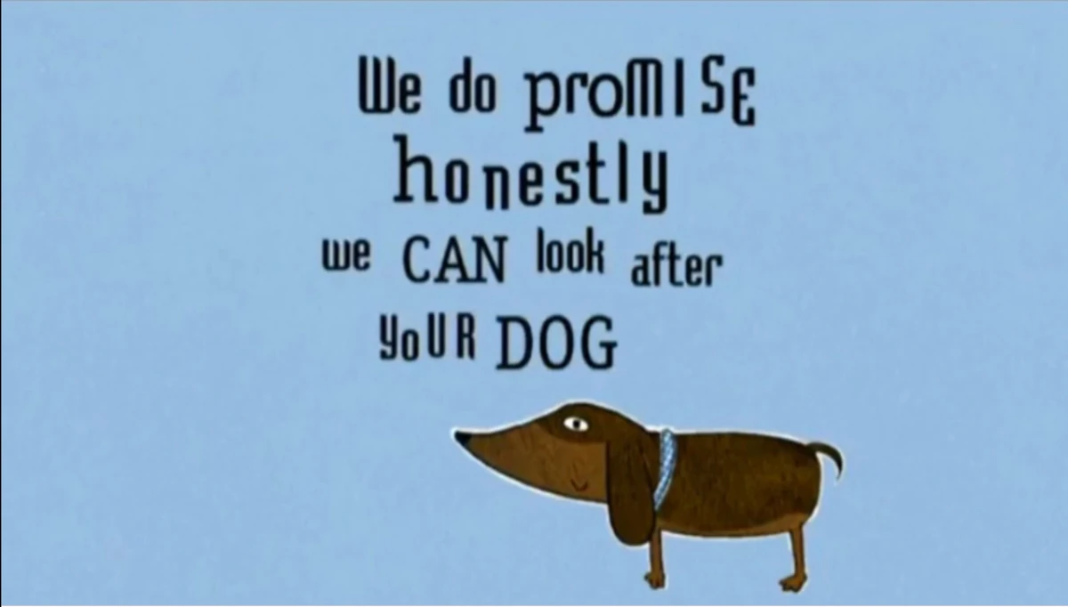 We Do Promise Honestly We Can Look After Your Dog | Charlie and Lola ...