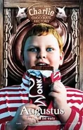 Augustus Gloop | Charlie and the Chocolate Factory Wiki | Fandom