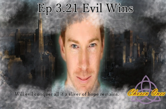 Evil Wins | Chosen Ones Wiki | Fandom