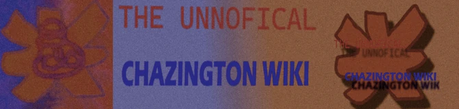 Chazington Wiki | Fandom