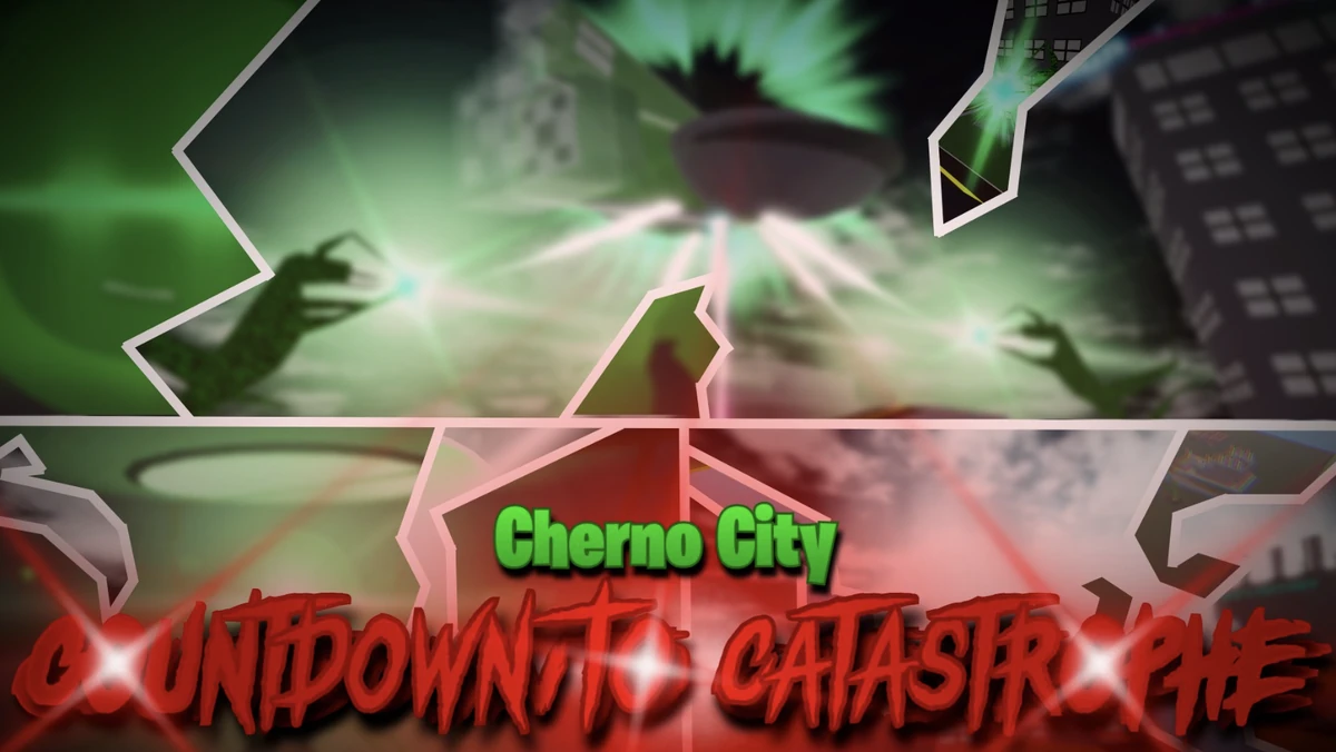 Cherno City: COUNTDOWN TO CATASTROPHE Roblox Live Event Series Trailer | Cherno City Wiki | Fandom