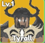 Tyrall | Chest Hero Simulator Wiki | Fandom