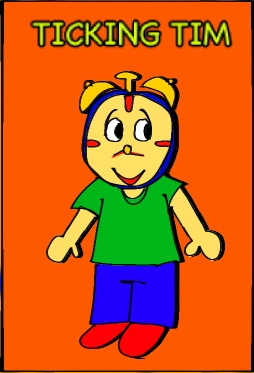 Ticking Tim | ChezzKids Wiki | Fandom