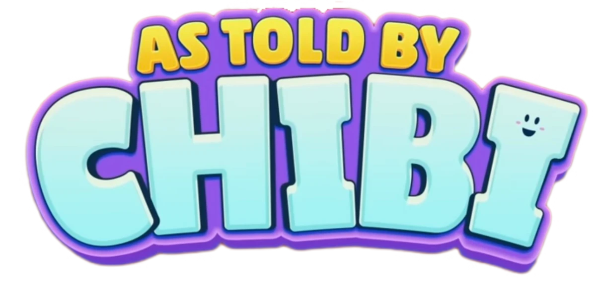 List of As Told By Chibi shorts | Chibi Tiny Tales Wiki | Fandom