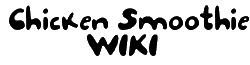 Chicken Smoothie Wiki | Fandom