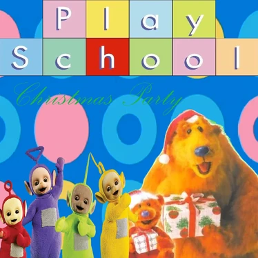 Play School Christmas Party | Children's Music Group Wiki | Fandom