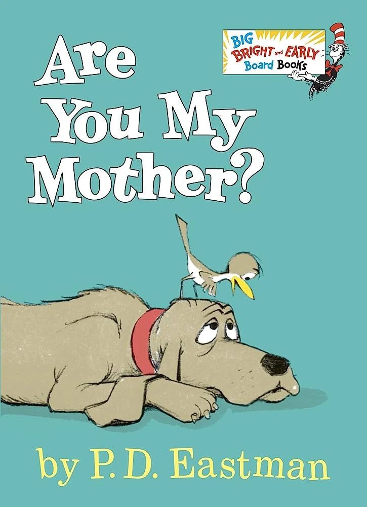Are You My Mother? | Children's Books Wiki | Fandom