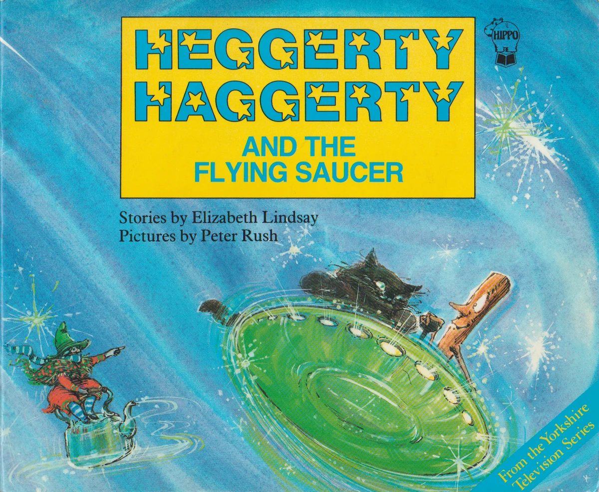 Heggerty Haggerty and the Flying Saucer | Children's Books Wiki | Fandom