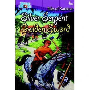 Silver Serpent, Golden Sword | Children's Books Wiki | Fandom