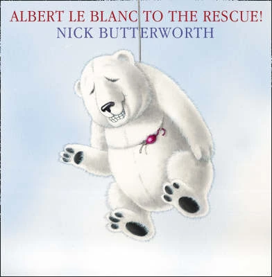 Albert Le Blanc to the Rescue | Children's Books Wiki | Fandom