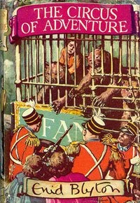 The Circus of Adventure | Children's Books Wiki | Fandom