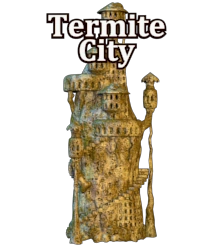 Termite City | Chipper & Sons Lumber Co. Wiki | Fandom