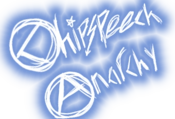Chipspeech Anarchy Wiki | Fandom