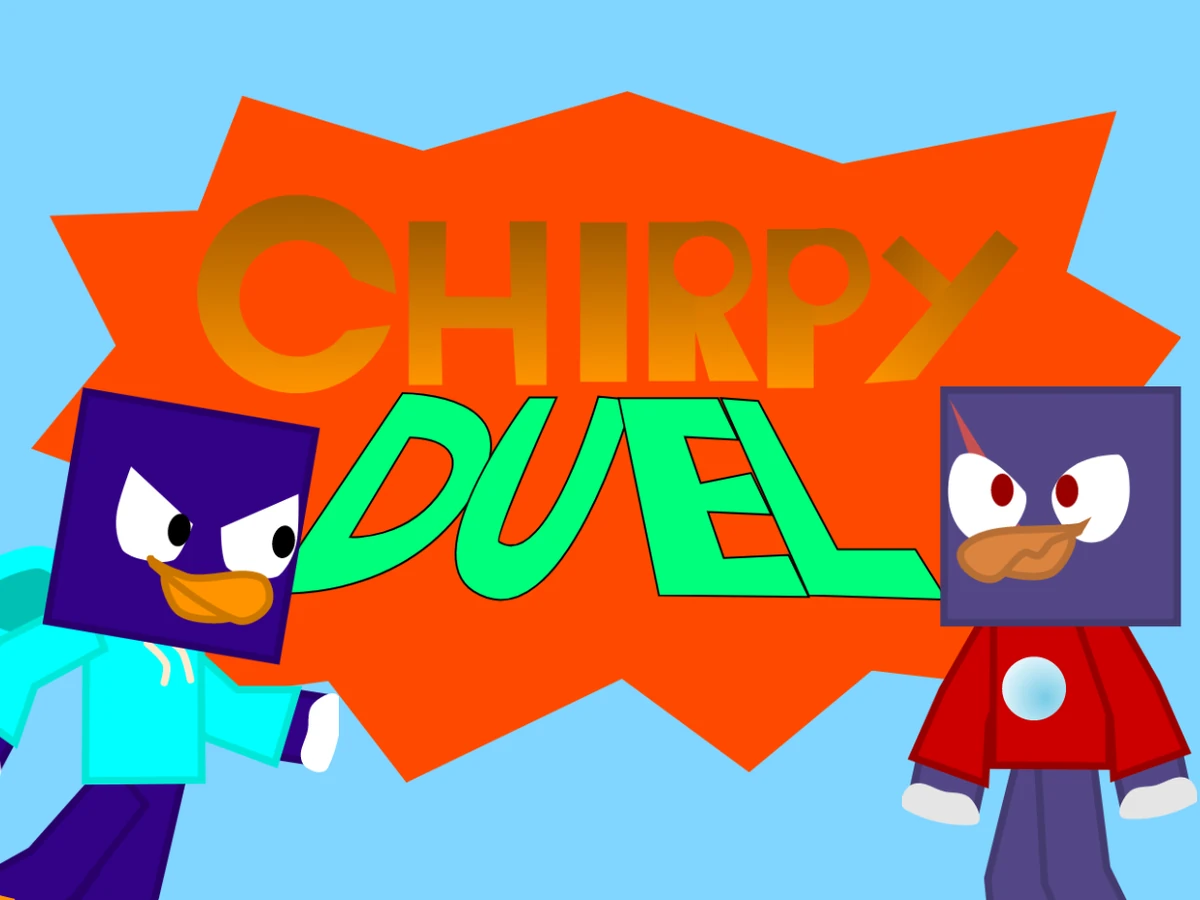 Chirpy Duel | Chirpy Games Wiki | Fandom