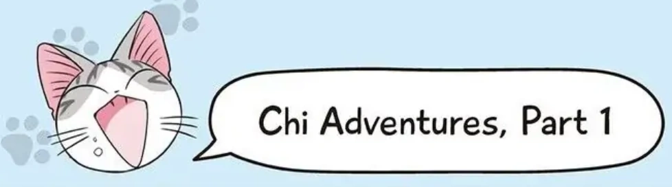 Chi Adventures | Chi's Sweet Wiki | Fandom