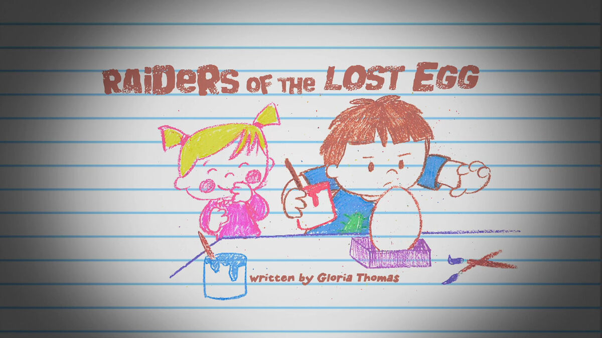 Raiders of the Lost Egg | Chloe's Closet Wiki | Fandom