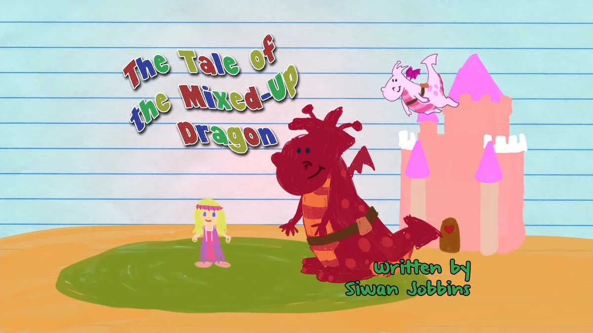 The Tale of the Mixed-Up Dragon | Chloe's Closet Wiki | Fandom