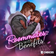 Roommates with Benefits | Choices: Stories You Play Wiki | Fandom
