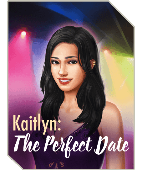 Kaitlyn: The Perfect Date Choices | Choices: Stories You Play Wiki | Fandom