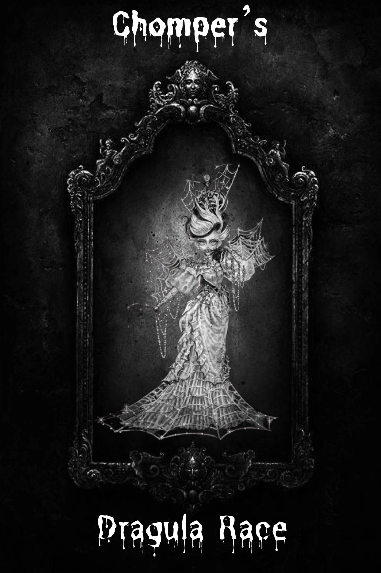 Chomper's Drag Race (Season 1) | Chomper's Dragula Race Wiki | Fandom