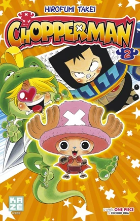 Tome 2 | Wiki Chopperman | Fandom