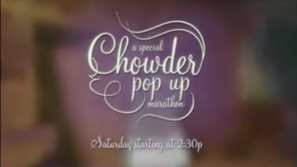 Chowder Pop Up Marathon | Chowder Fan Club | Fandom