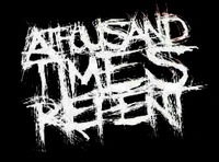 A Thousand Times Repent | Christian Metal Wiki | Fandom