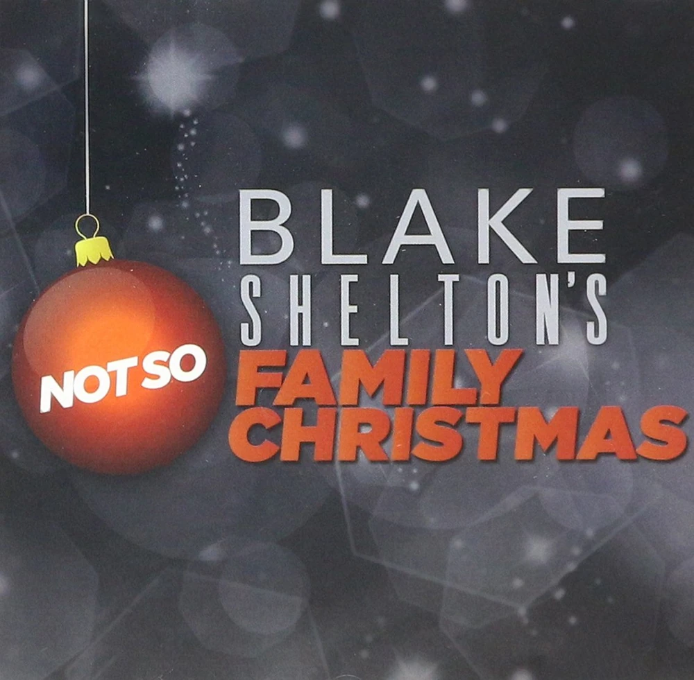 Blake Shelton's Not So Family Christmas | Christina Aguilera Wiki | Fandom