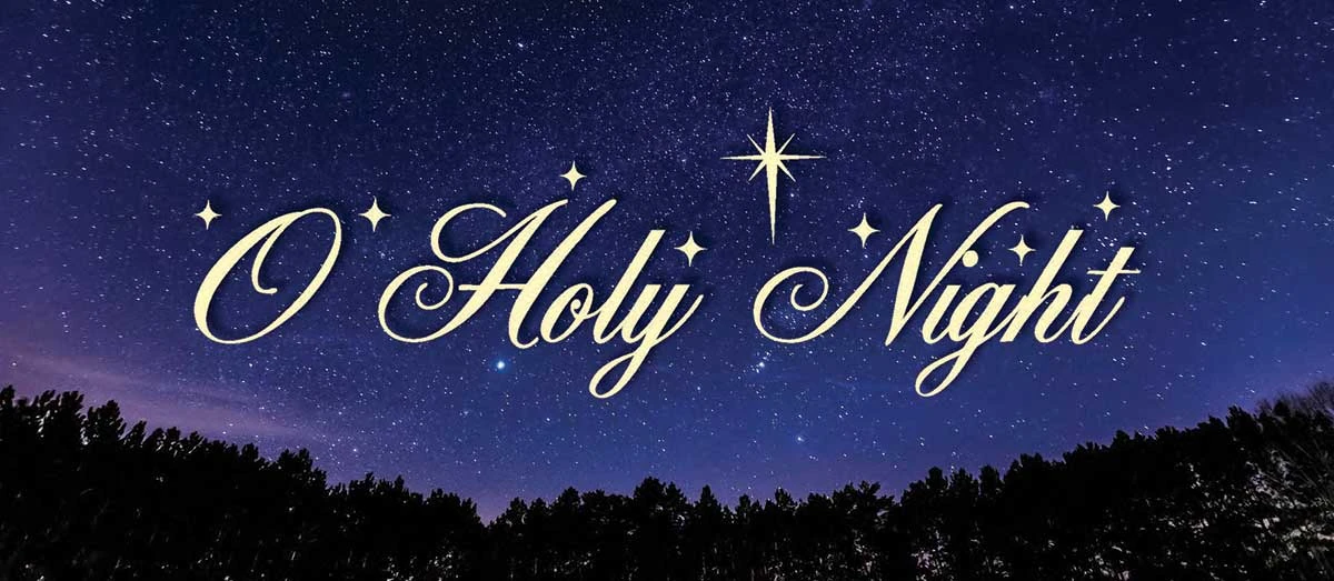 O Holy Night | Christmas Wiki | Fandom
