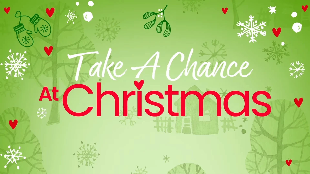 Take a Chance at Christmas | Christmas Specials Wiki | Fandom