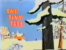 The Tiny Tree | Christmas Specials Wiki | Fandom