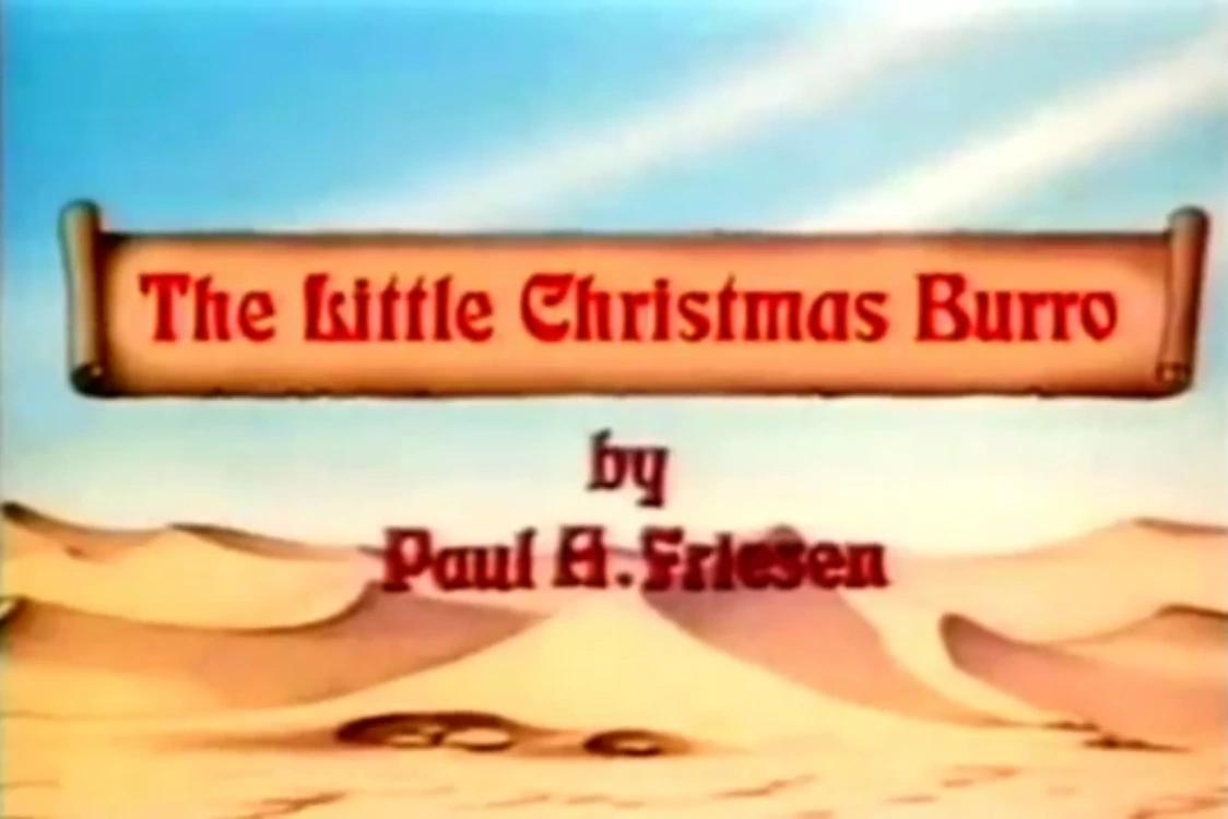 The Little Brown Burro | Christmas Specials Wiki | Fandom