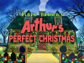 Arthur's Perfect Christmas | Christmas Specials Wiki | Fandom