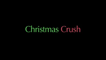 Christmas Crush (2012) | Christmas Specials Wiki | Fandom
