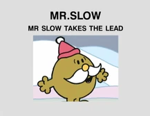 Mr. Slow Takes the Lead | Christmas Specials Wiki | Fandom