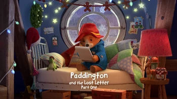 Paddington and the Lost Letter | Christmas Specials Wiki | Fandom