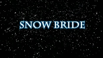 Snow Bride | Christmas Specials Wiki | Fandom