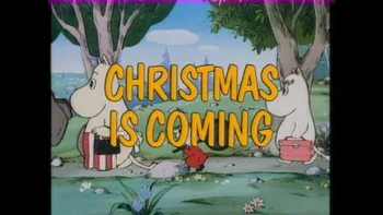 Christmas is Coming (Moomin) | Christmas Specials Wiki | Fandom