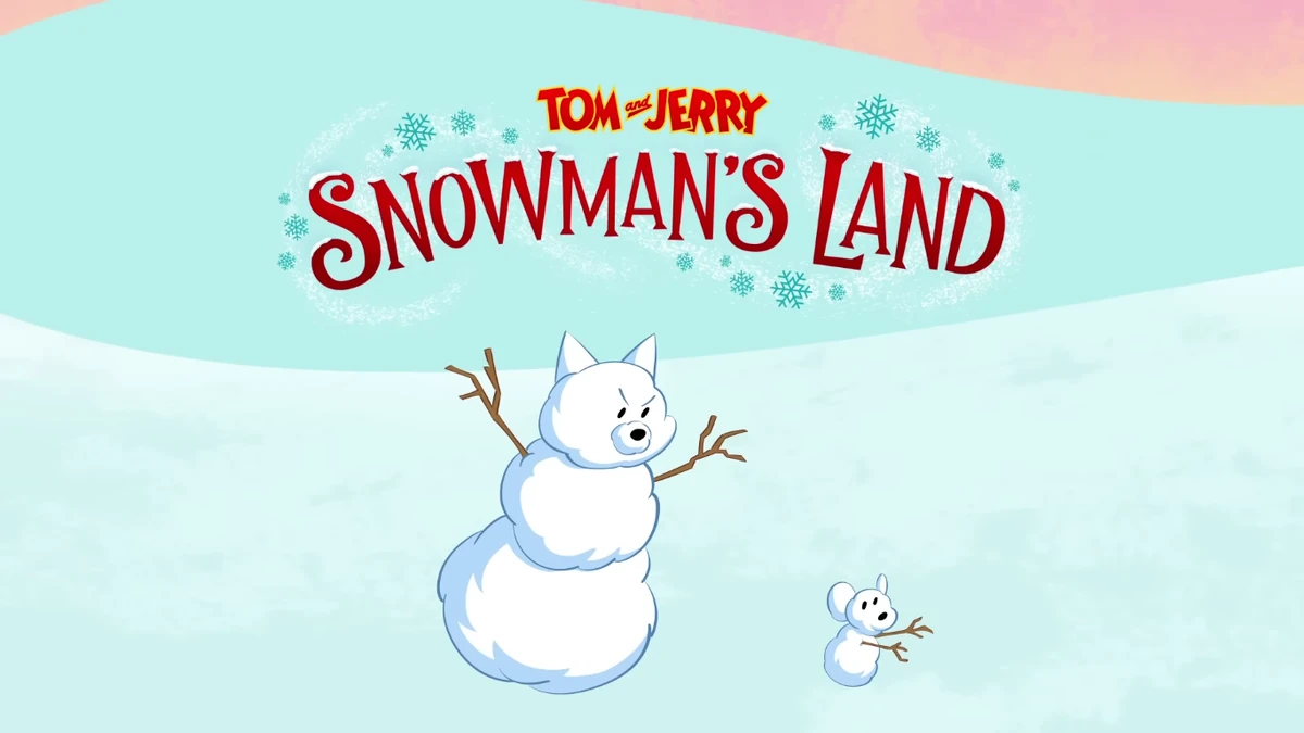Tom and Jerry: Snowman's Land | Christmas Specials Wiki | Fandom