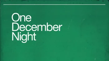 One December Night | Christmas Specials Wiki | Fandom